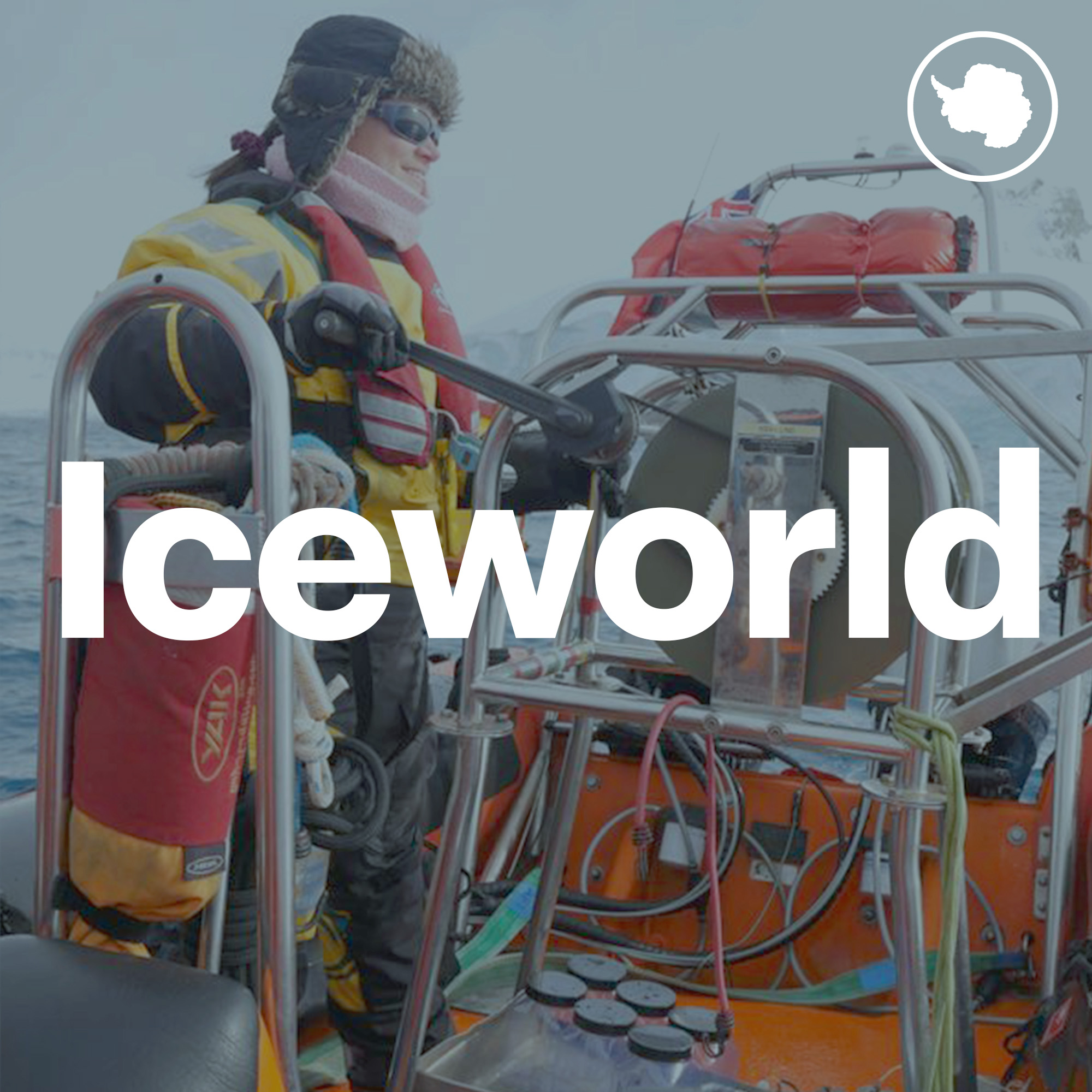 Iceworld Podcast - British Antarctic Survey